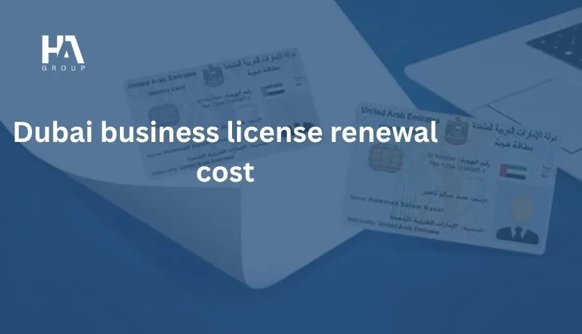 Understanding the Renewal Cost of a Business License in the UAE: What ...